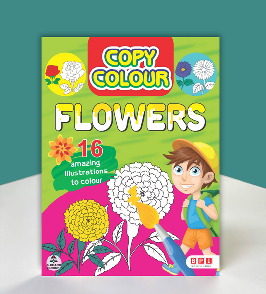 Copy Colour Flowers – Copy Colouring Book for Kids (Age 3–6) – BPI ...